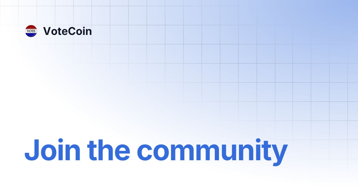 Join the community | VoteCoin